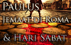 Paulus, Jemaat di Roma & Hari Sabat