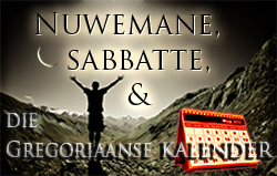 Nuwemane, Sabbatte, en die Gregoriaanse Kalender