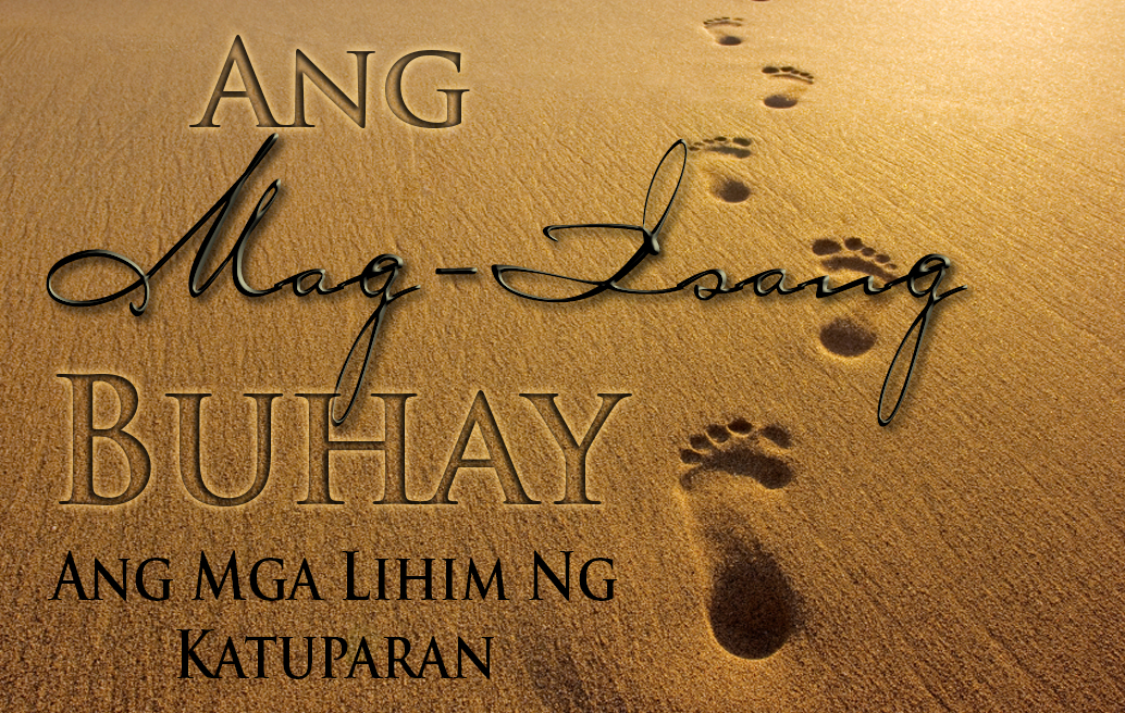 Ang Mag-Isang Buhay: Ang Mga Lihim ng Katuparan